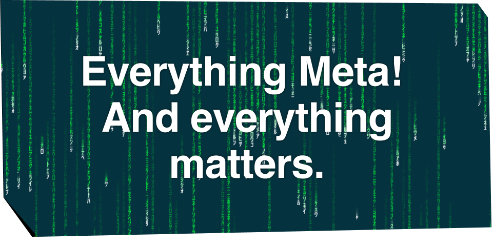 Everything Meta! And everything matters. // kickstartDS